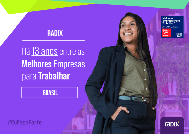 Radix é destaque mais uma vez no ranking do GPTW Brasil – Radix